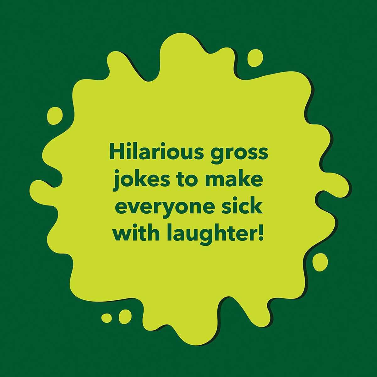 Game – 100 Totally Gross Jokes - Twig and Feather | Twig and Feather